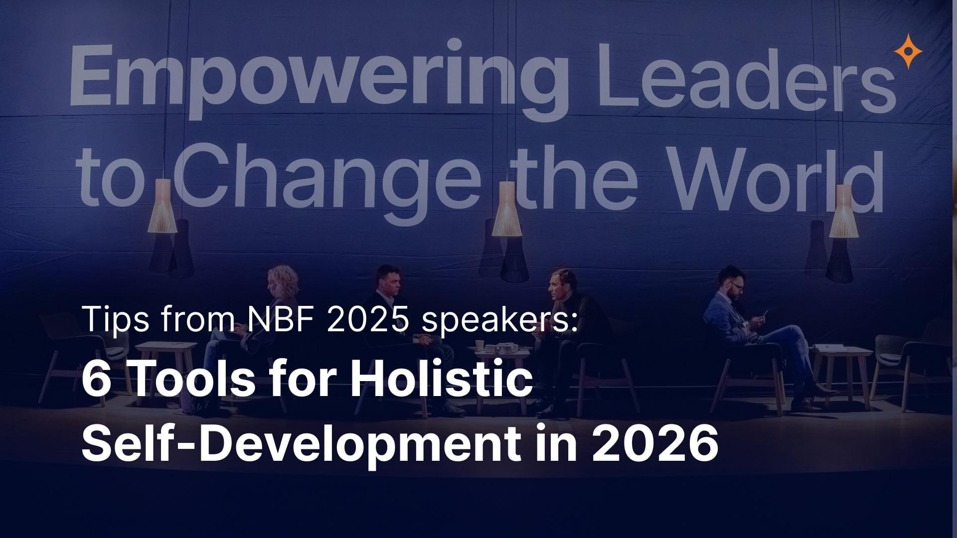 6 Tools for Holistic Self-Development in 2026 - Nordic Business Forum