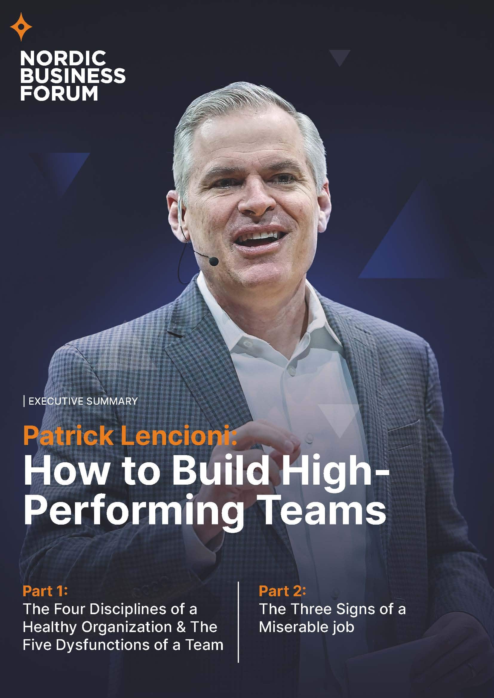 How to Build a Healthy Organization With Patrick Lencioni - Nordic ...